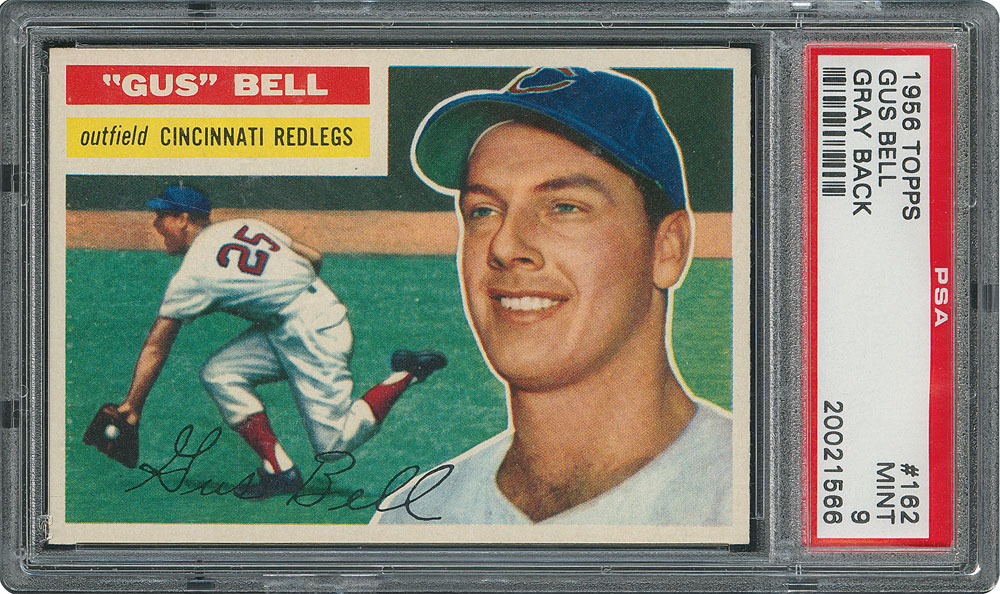 1956 Topps #162 Gus Bell - PSA MINT 9 - one Higher! | RR Auction