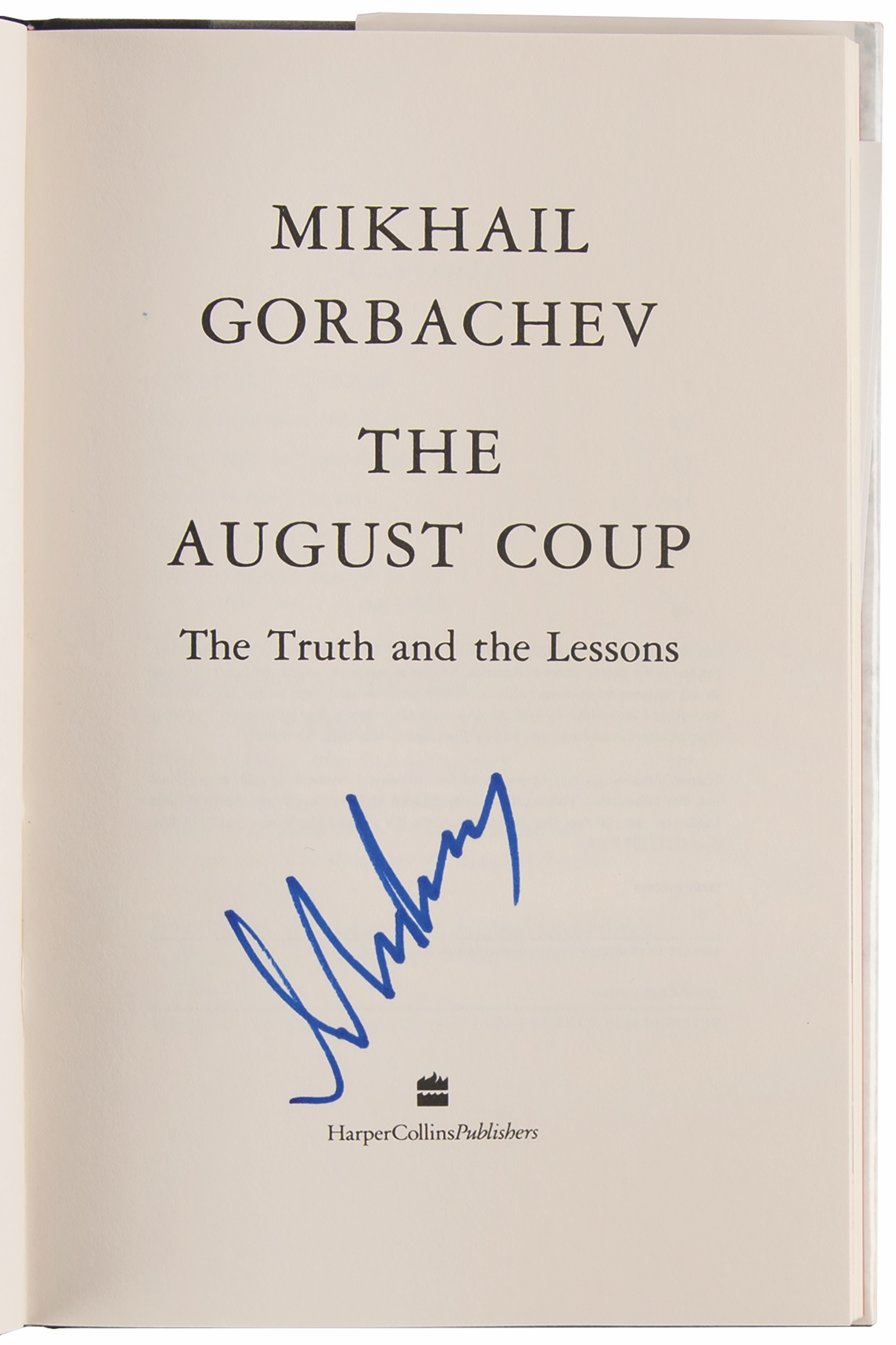 Mikhail Gorbachev Signed Book - The August Coup | RR Auction