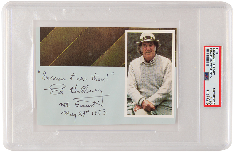 Edmund Hillary Autograph Quotation Signed: "Because it was